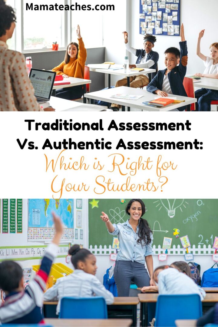 Traditional Assessment vs Authentic Assessment - MamaTeaches