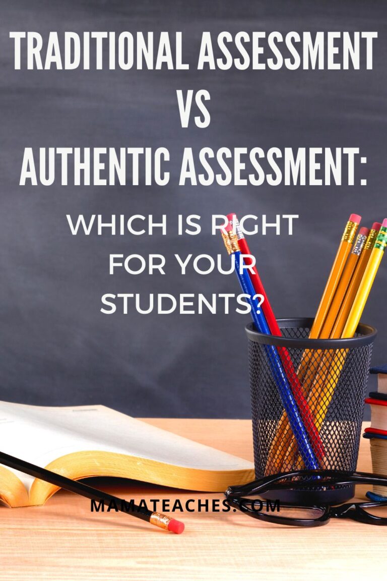 Traditional Assessment vs Authentic Assessment - MamaTeaches