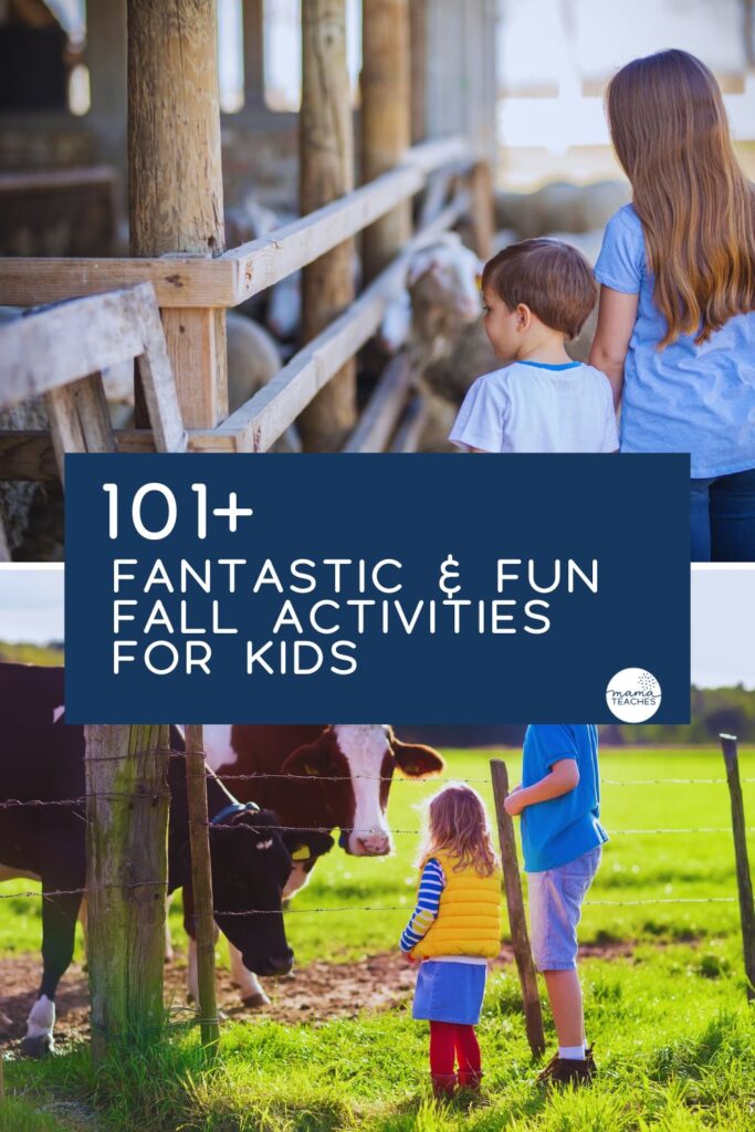 101+ Fantastic and Fun Fall Activities for Kids - Mama Teaches