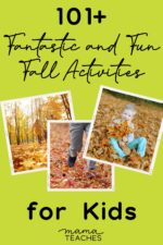 101+ Fantastic and Fun Fall Activities for Kids - Mama Teaches