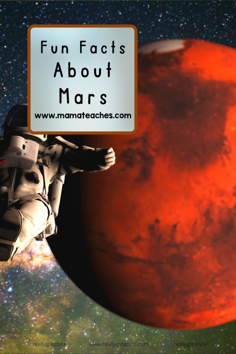 Fun Facts About Mars - Mama Teaches