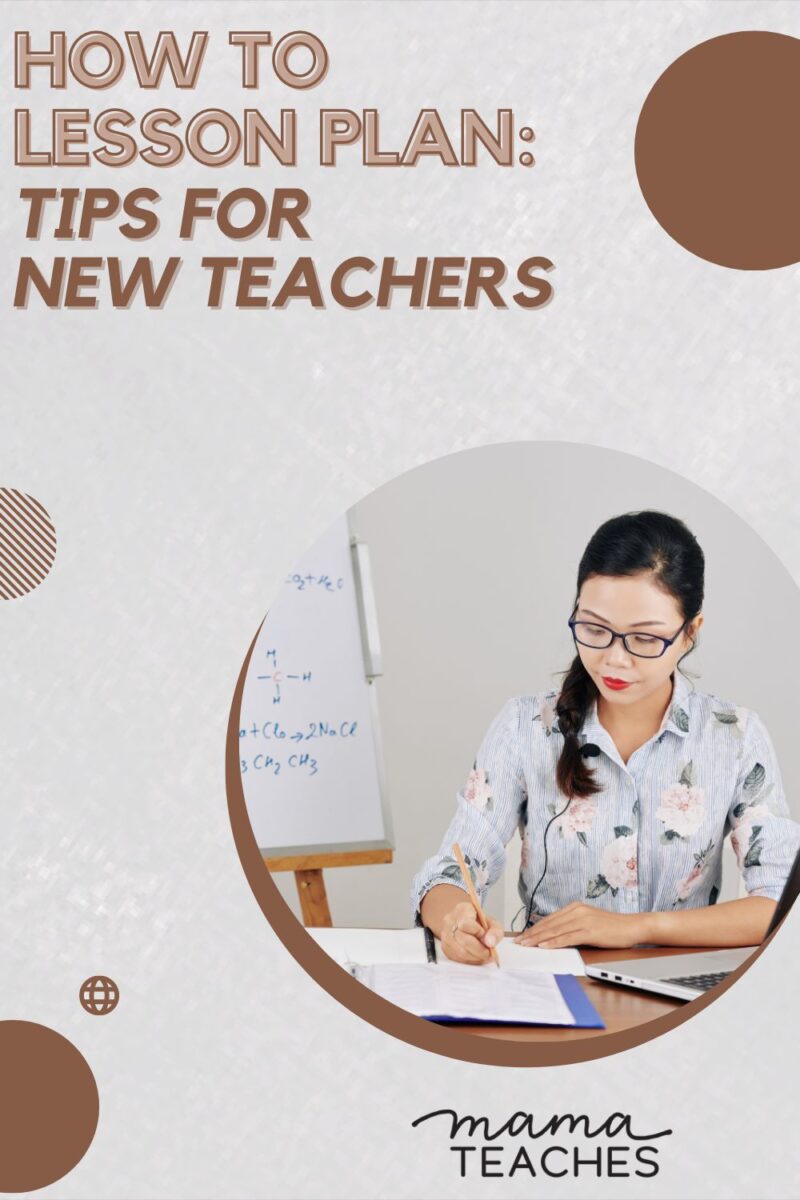 How to Lesson Plan: Tips for New Teachers - Mama Teaches