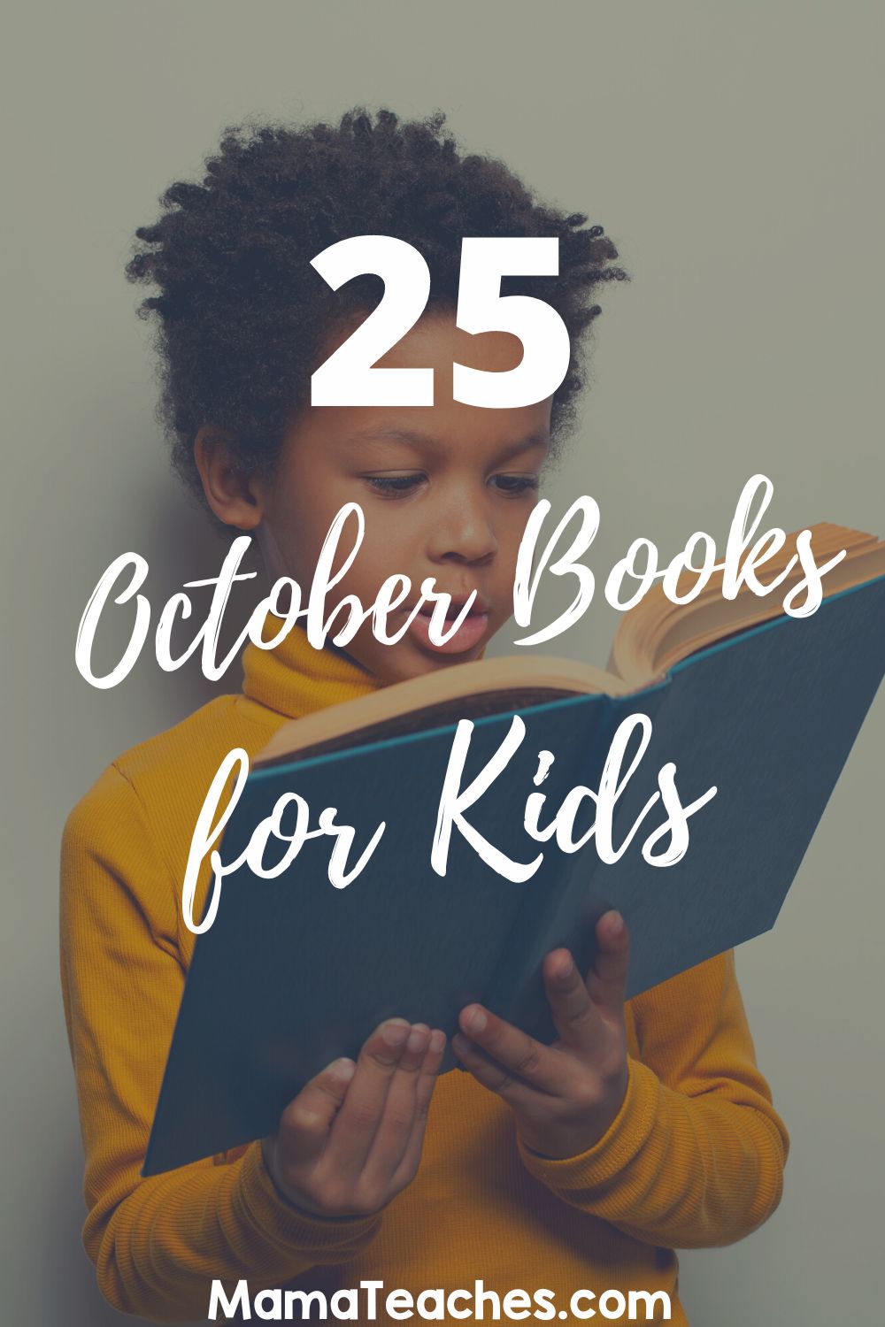 25 October Books for Kids - Mama Teaches