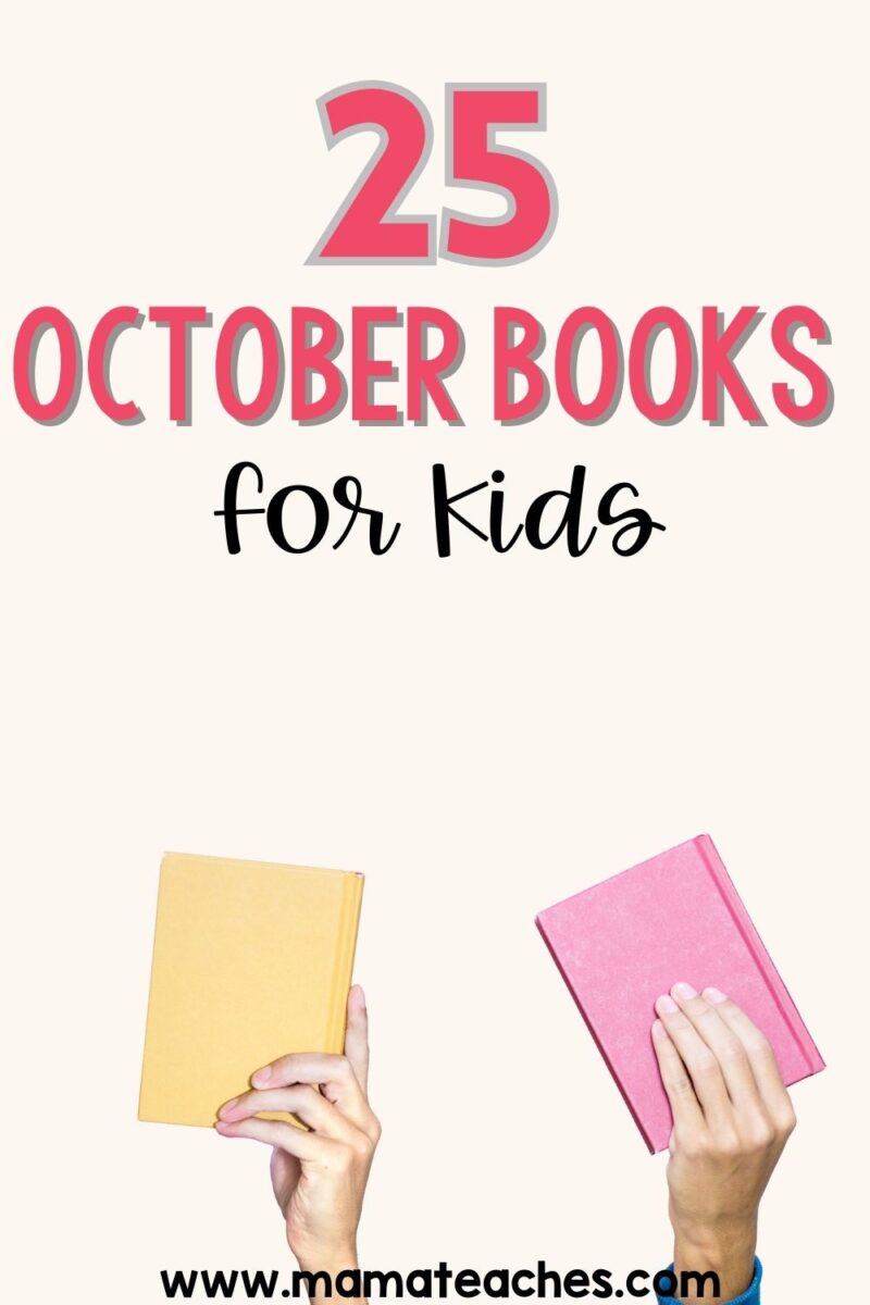 25 October Books for Kids - Mama Teaches