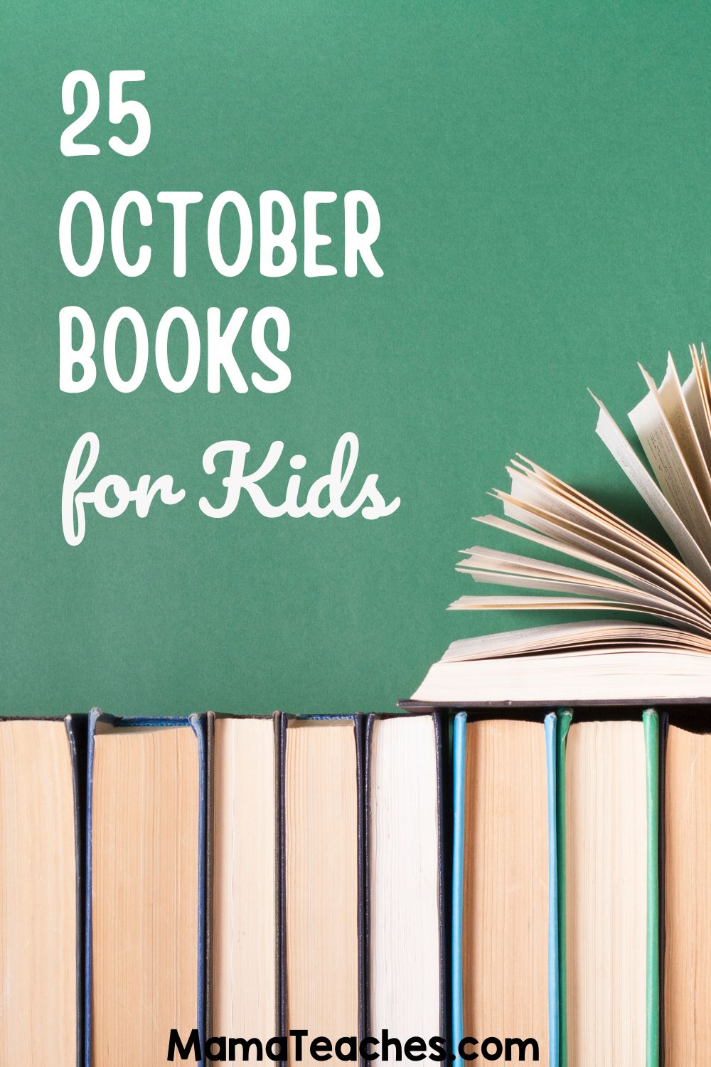25 October Books for Kids - Mama Teaches