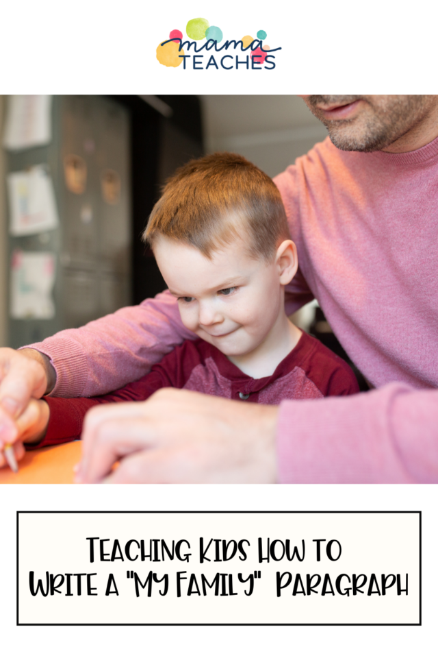 Teaching Kids How to Write a “My Family” Paragraph - Mama Teaches