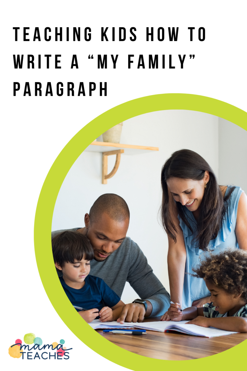 Teaching Kids How to Write a “My Family” Paragraph - Mama Teaches