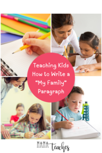 Teaching Kids How to Write a “My Family” Paragraph - Mama Teaches