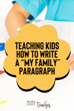 Teaching Kids How to Write a “My Family” Paragraph - Mama Teaches