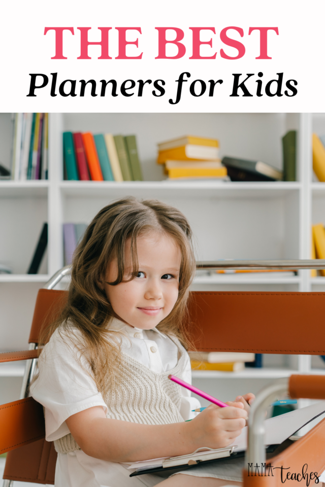 The Best Planners for Kids - Mama Teaches