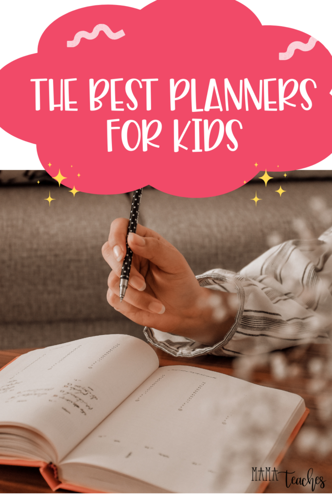 The Best Planners for Kids - Mama Teaches