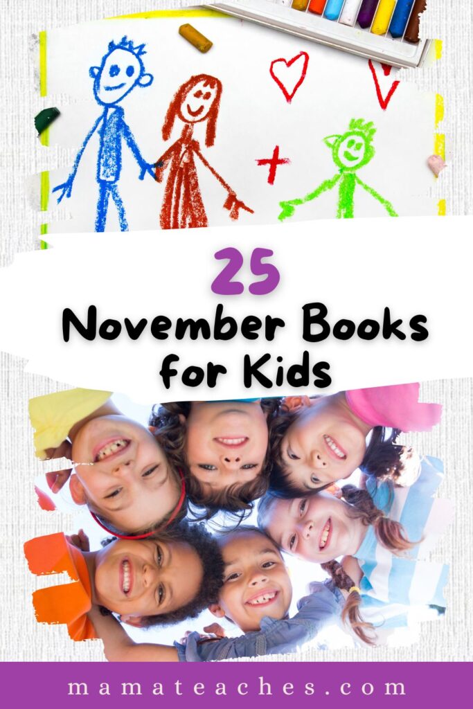 25 November Books for Kids - Mama Teaches