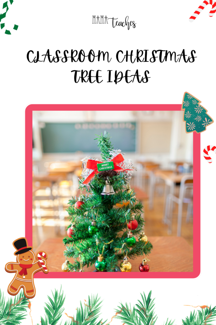 Classroom Christmas Tree Ideas - Mama Teaches