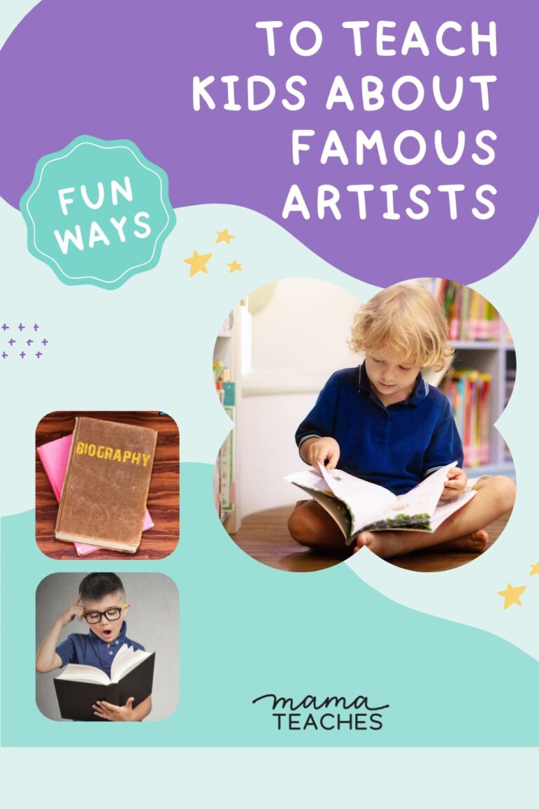 Fun Ways to Teach Kids About Famous Artists - Mama Teaches