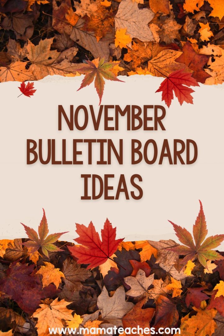 November Bulletin Board Ideas - Mama Teaches