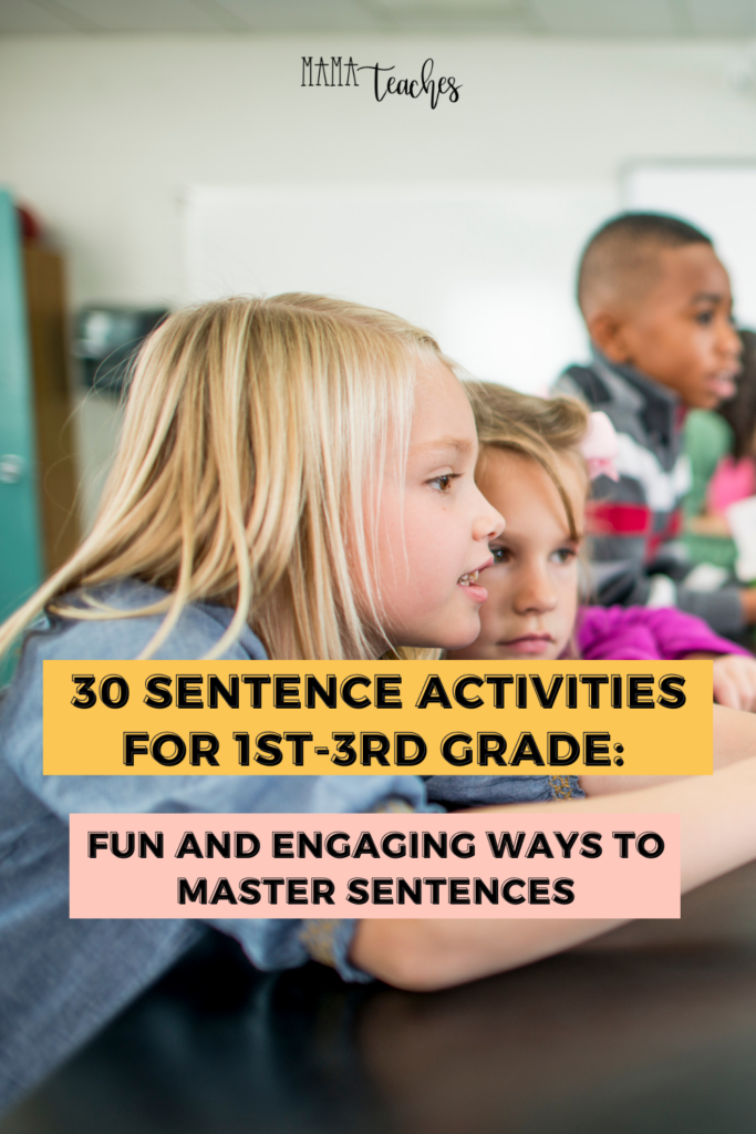 30+ Sentence Activities for 1st-3rd Grade
