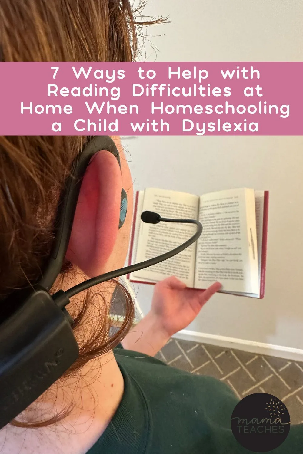 7 Ways to Help with Reading Difficulties at Home When Homeschooling a ...