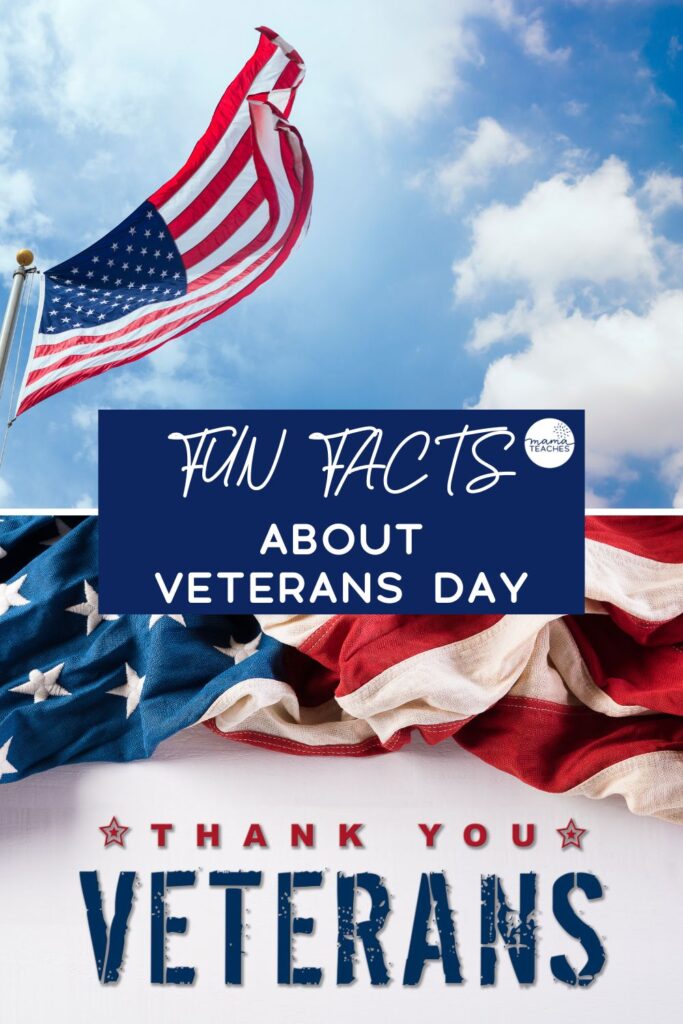 Fun Facts About Veterans Day - Mama Teaches