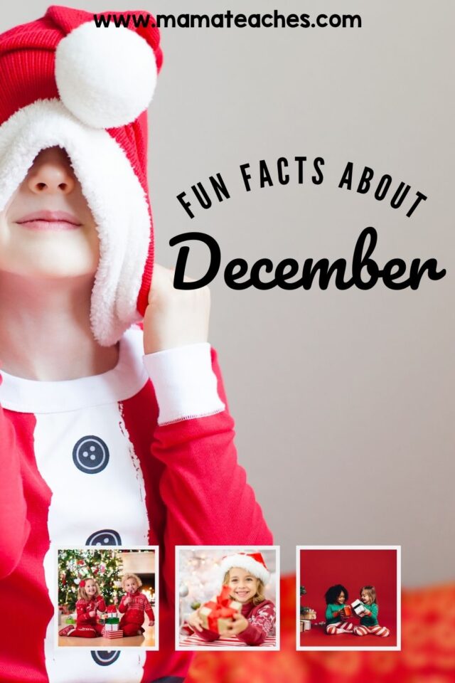 Fun Facts About December - Mama Teaches