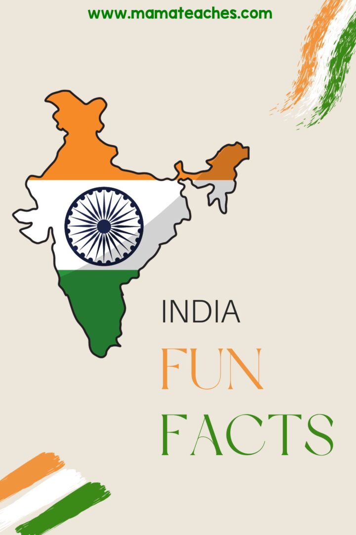 Fun Facts About India - Mama Teaches