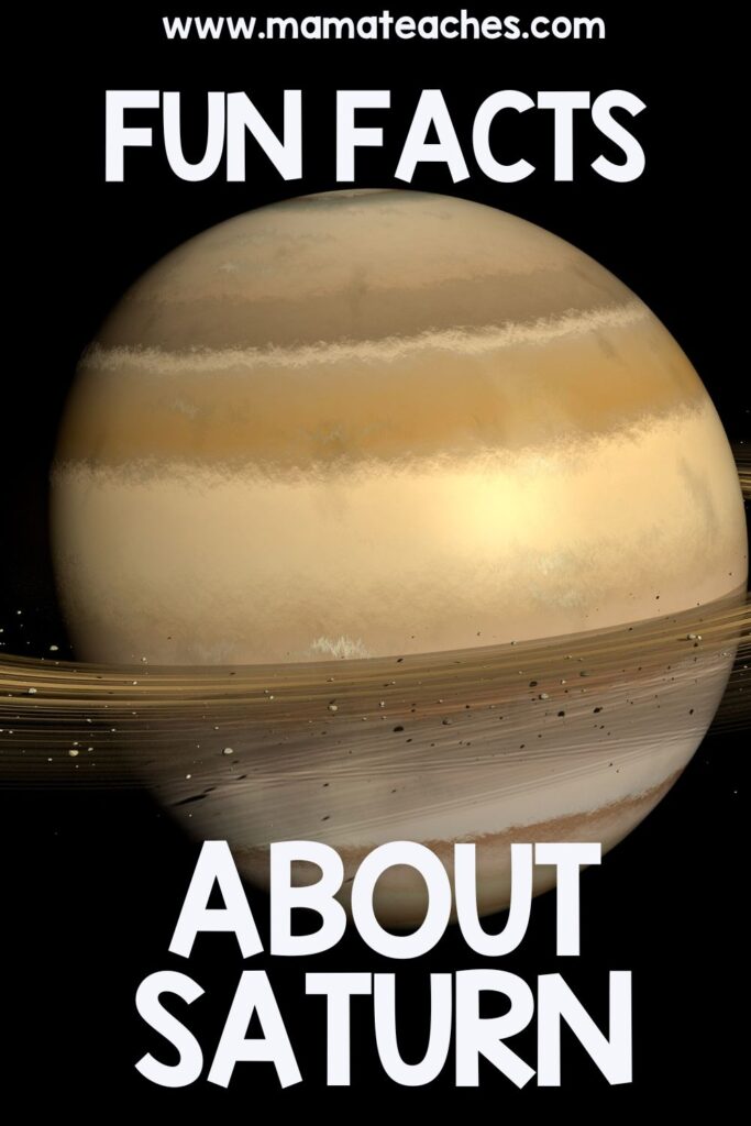 Fun Facts About Saturn - Mama Teaches