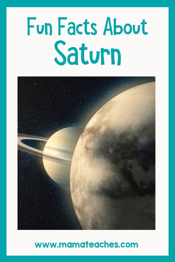 Fun Facts About Saturn - Mama Teaches