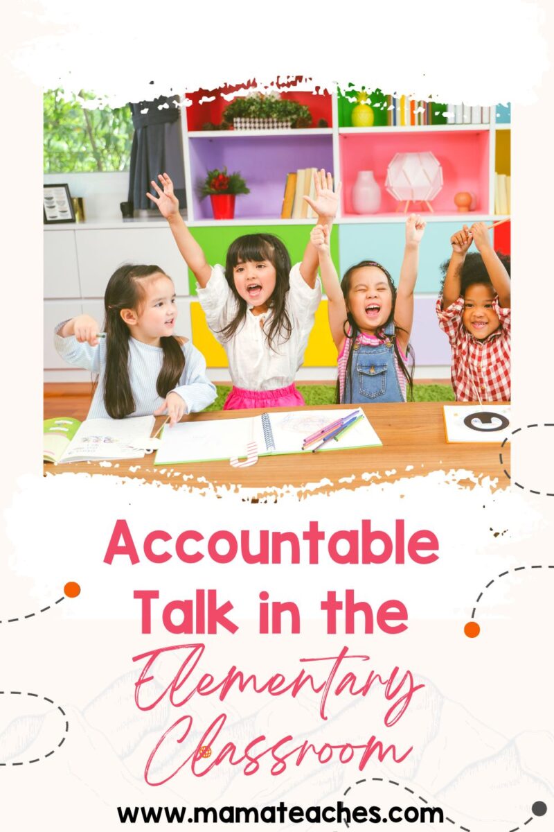 Accountable Talk in the Elementary Classroom - Mama Teaches