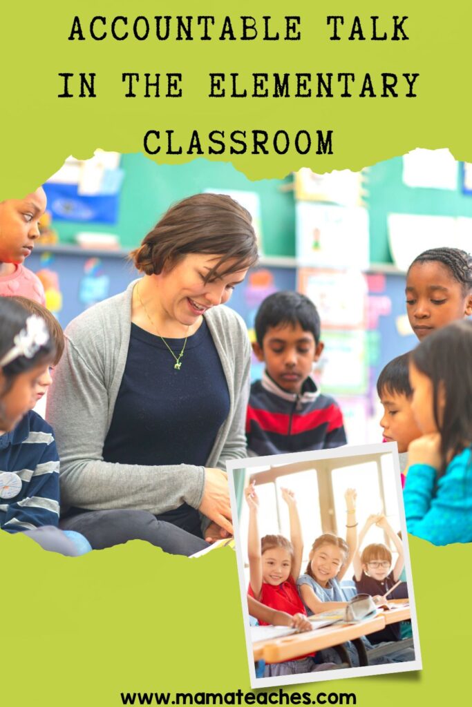 Accountable Talk in the Elementary Classroom - Mama Teaches