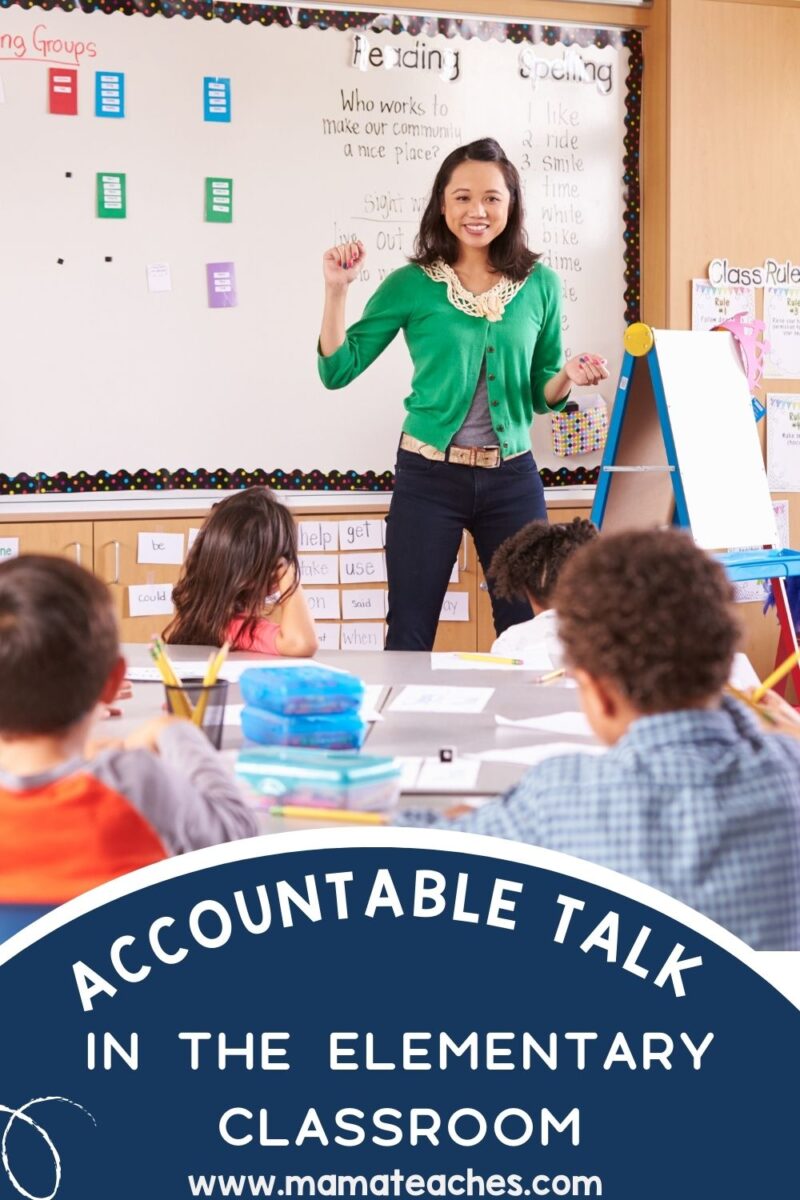 Accountable Talk in the Elementary Classroom - Mama Teaches