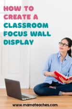 How to Create a Classroom Focus Wall Display - Mama Teaches