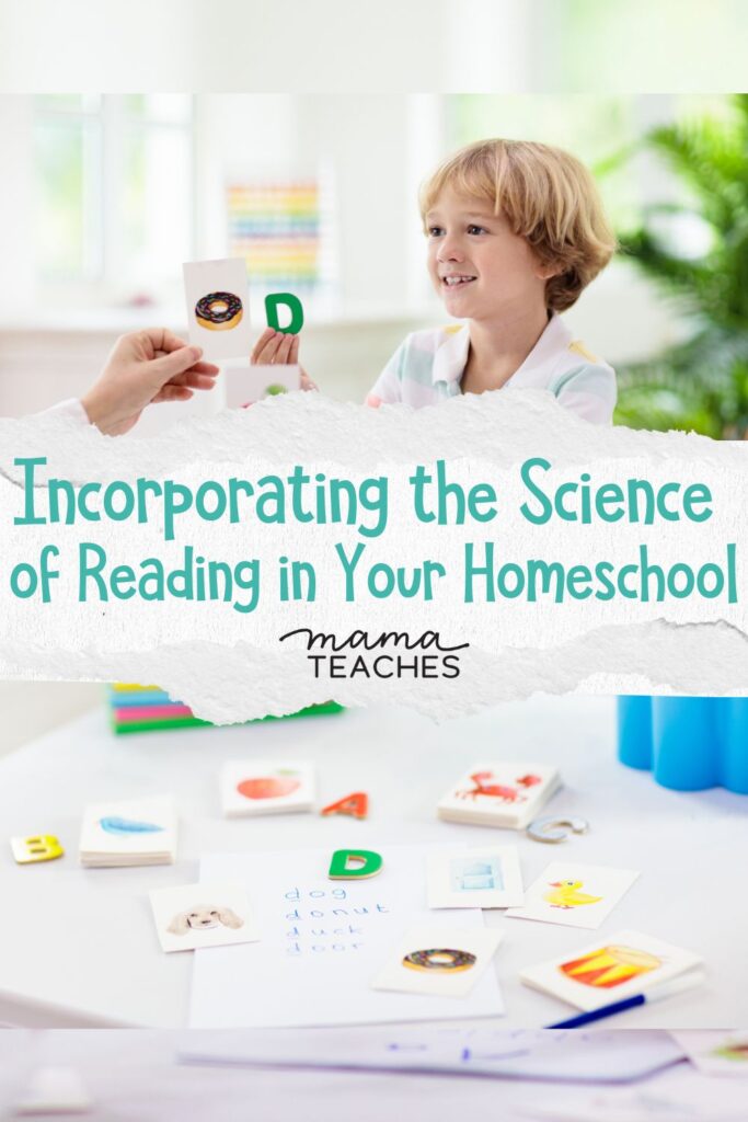 Incorporating the Science of Reading in Your Homeschool - Mama Teaches