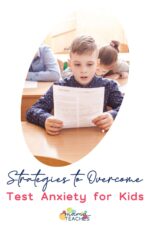 Strategies to Overcome Test Anxiety for Kids - Mama Teaches