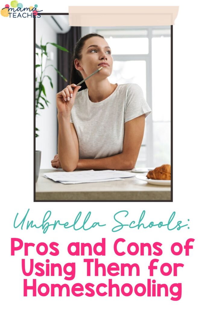 Umbrella Schools: Pros and Cons - Mama Teaches