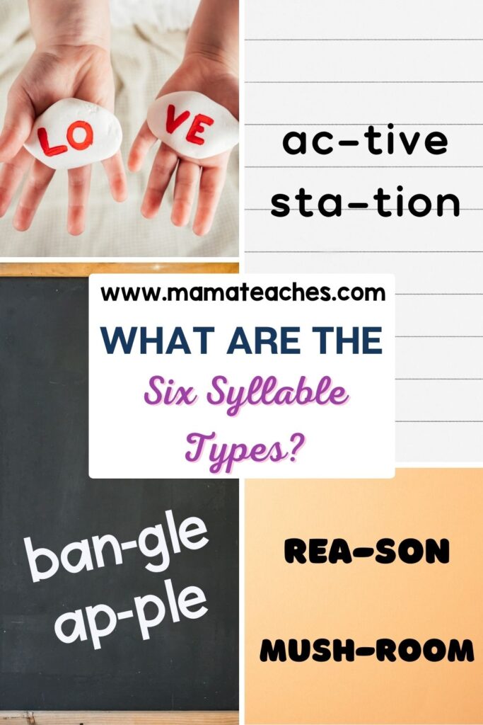 What are the Six Syllable Types? - Mama Teaches