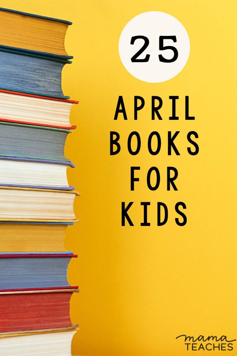 25 April Books for Kids - Mama Teaches