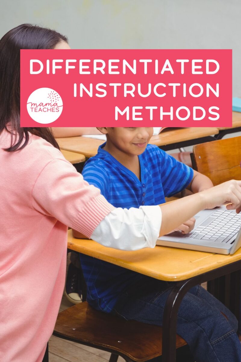 Differentiated Instruction Methods - Mama Teaches