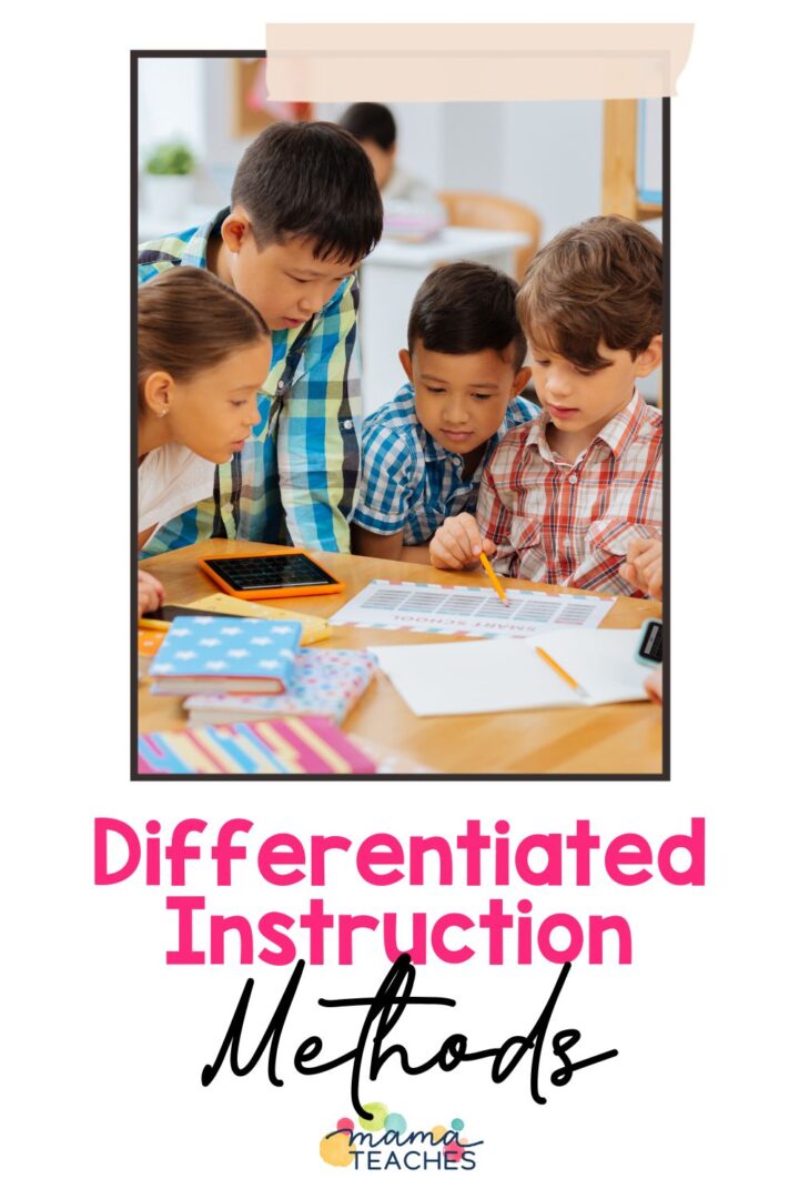 Differentiated Instruction Methods - Mama Teaches
