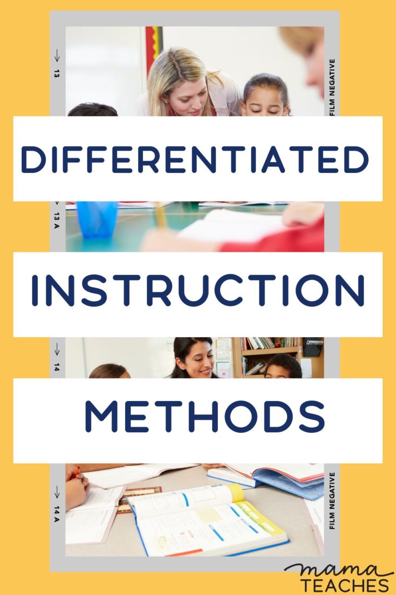 Differentiated Instruction Methods - Mama Teaches