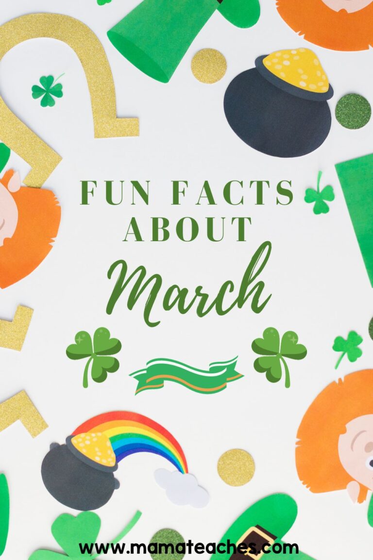 Fun Facts About March - Mama Teaches