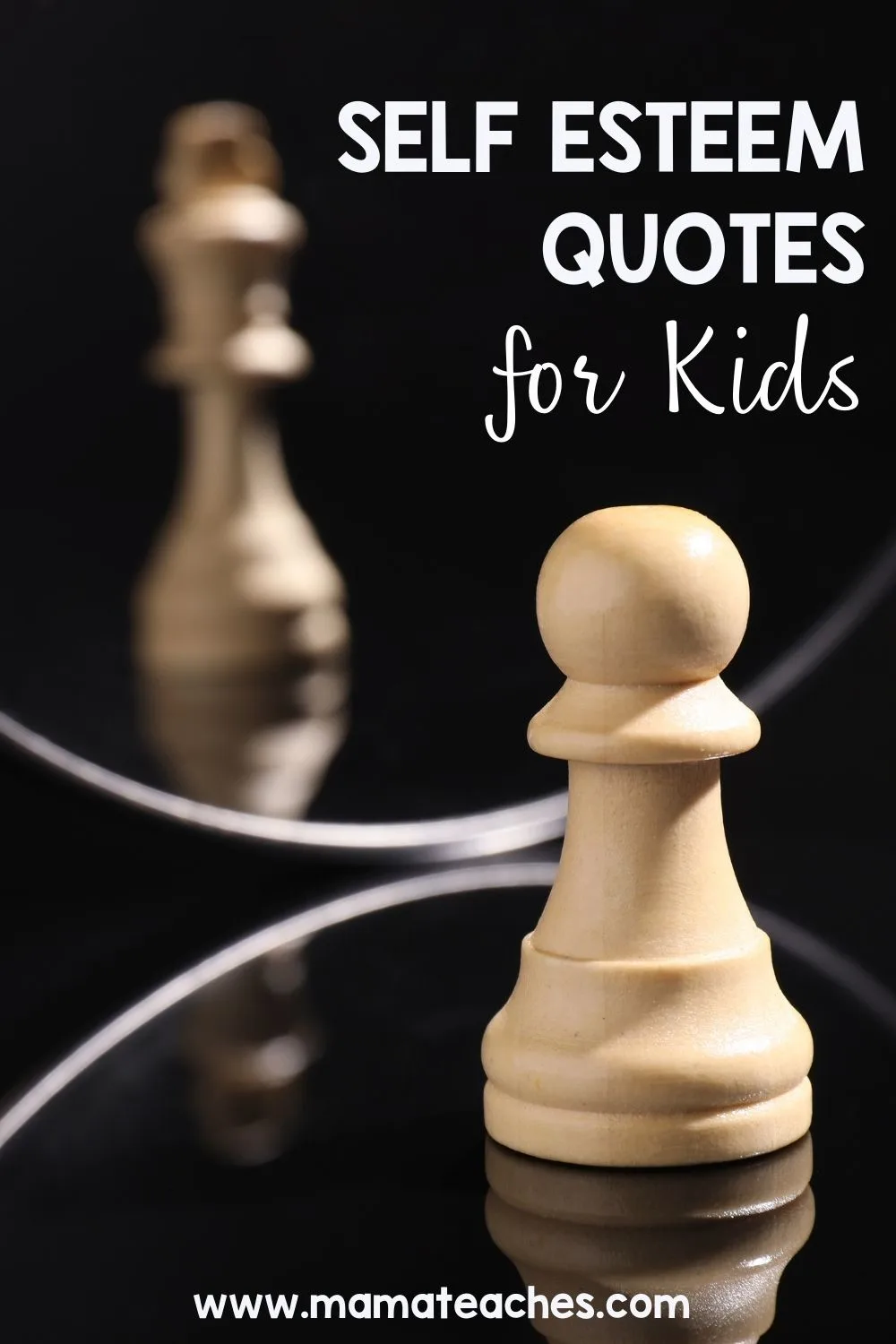 Self-Esteem Quotes for Kids - Mama Teaches