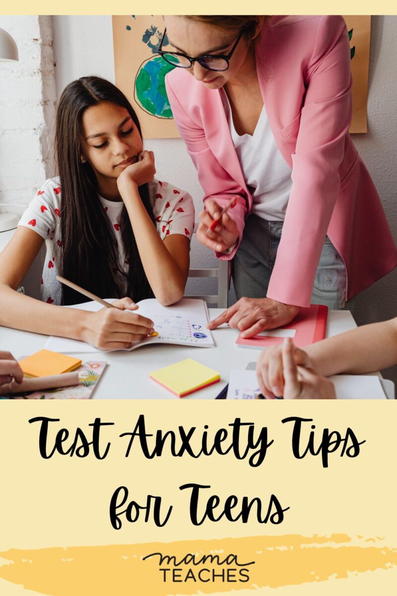 Test Anxiety Tips for Teens - Mama Teaches