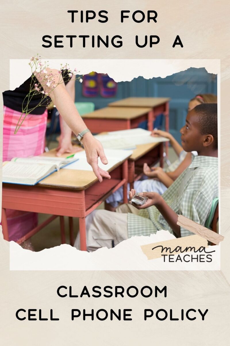 Tips for Setting Up a Classroom Cell Phone Policy - Mama Teaches