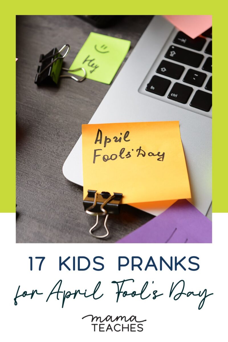 17 Kids Pranks for April Fool's Day - Mama Teaches