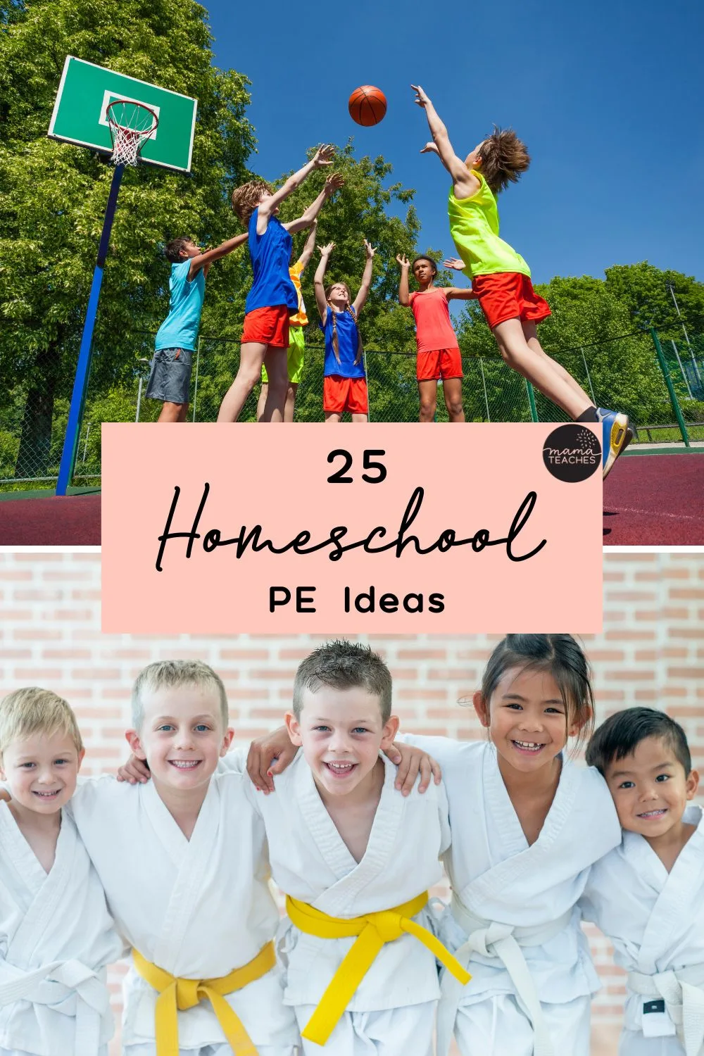 25 Homeschool PE Ideas - Mama Teaches