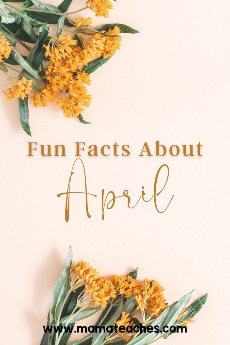 Fun Facts About April - Mama Teaches