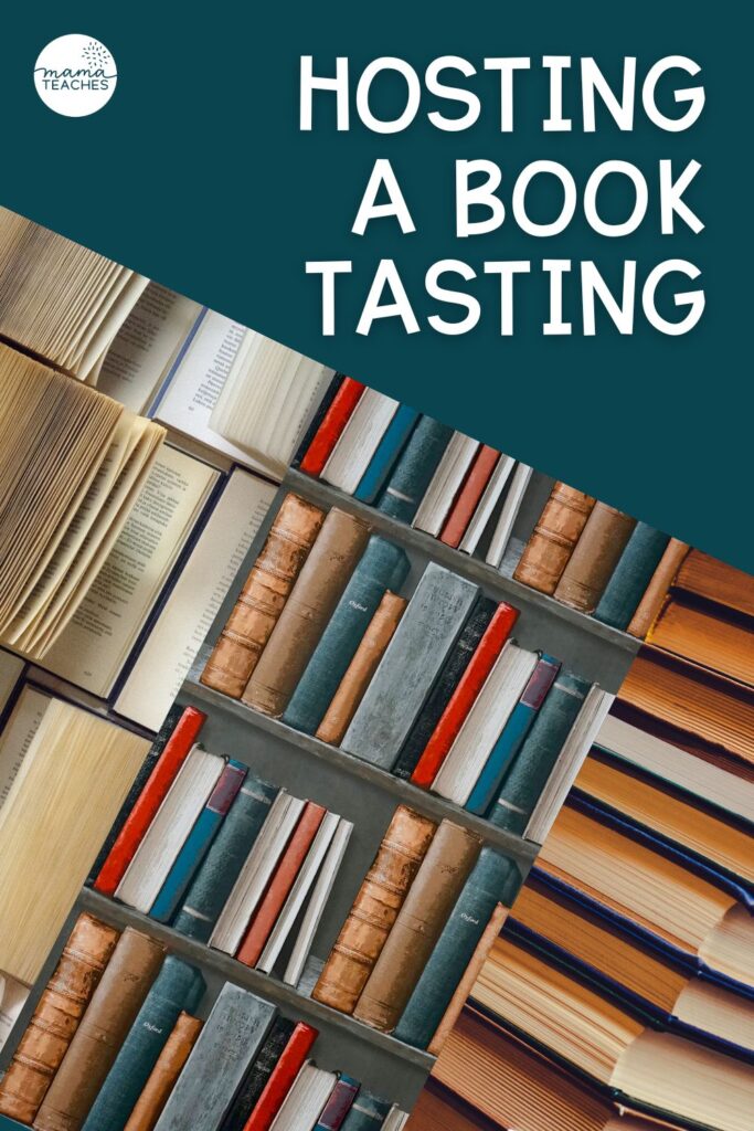 Hosting a Book Tasting - Mama Teaches