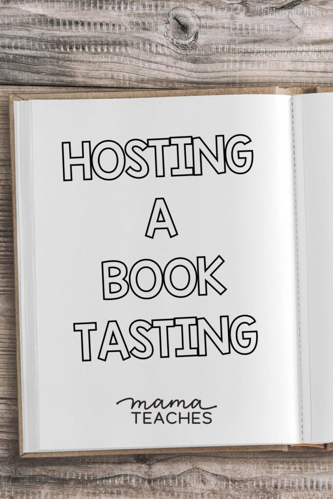 Hosting a Book Tasting - Mama Teaches
