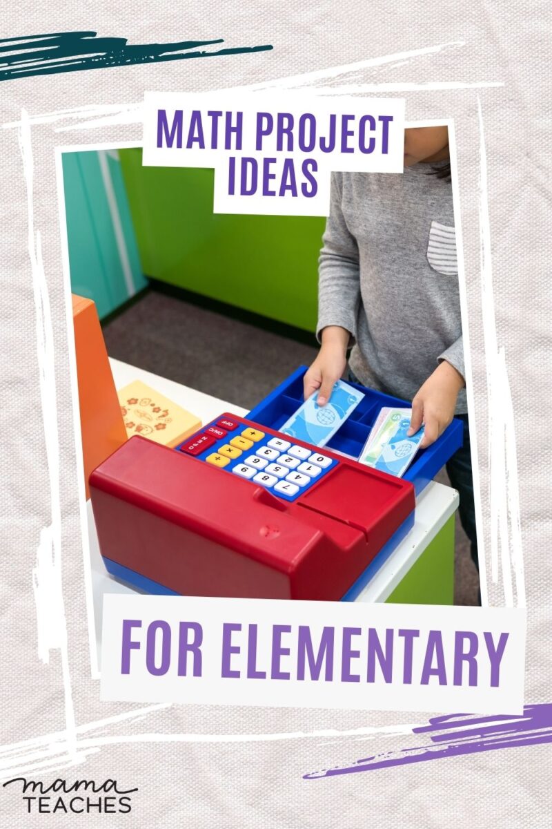 Math Project Ideas for Elementary - Mama Teaches