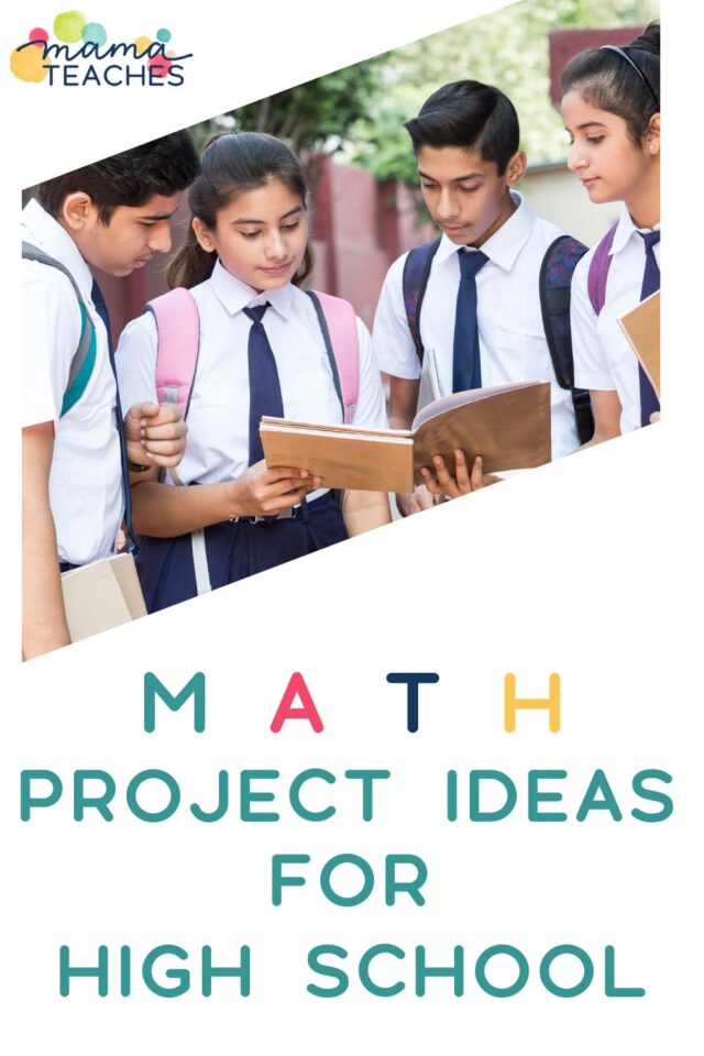 Math Project Ideas for High School - Mama Teaches