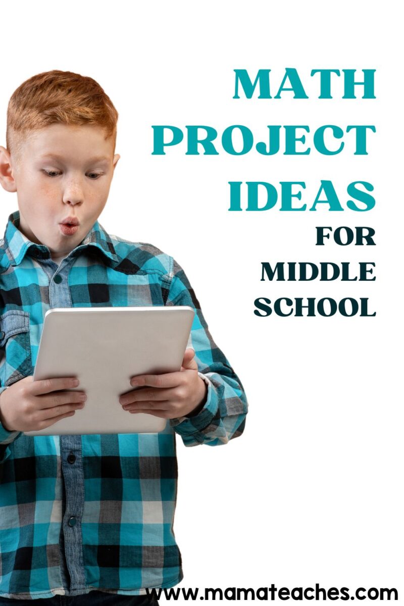 Math Project Ideas for Middle School - Mama Teaches